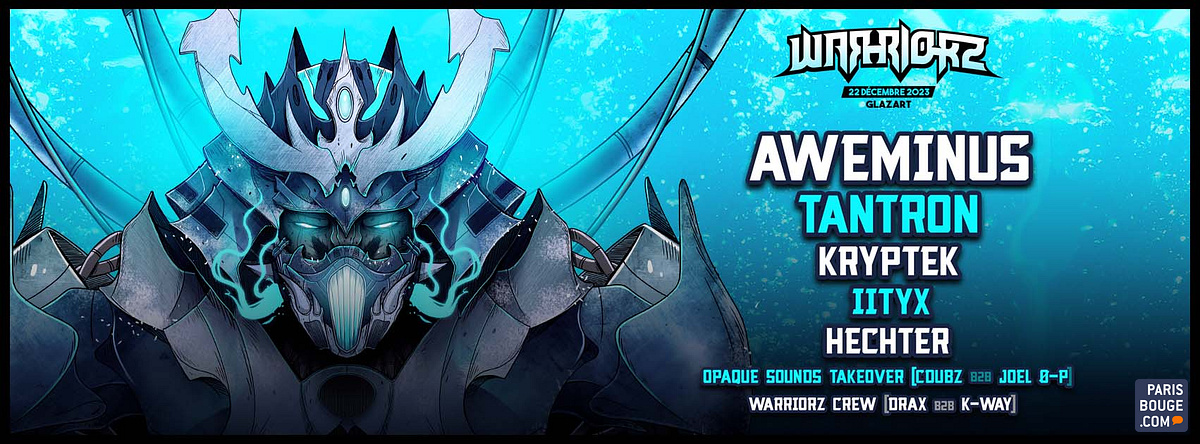 WARRIORZ #9 : AWEMINUS, TANTRON, KRYPTEK, IITYX & MORE - Glazart - 22 décembre 2023