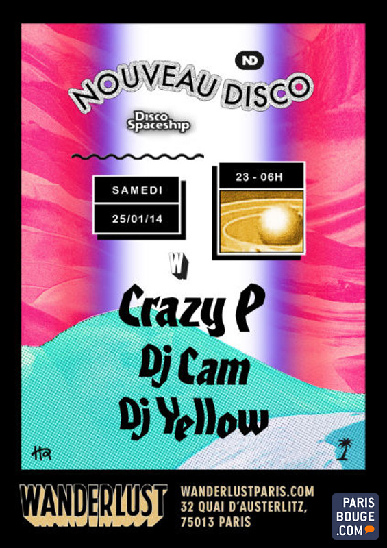 Nouveau Disco: Crazy P, Dj Cam, Dj Yellow - Wanderlust - 25 janvier 2014