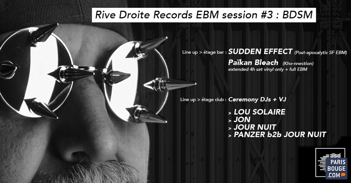 Rive Droite Records session EBM#3 : BDSM - L'International - 2 novembre ...