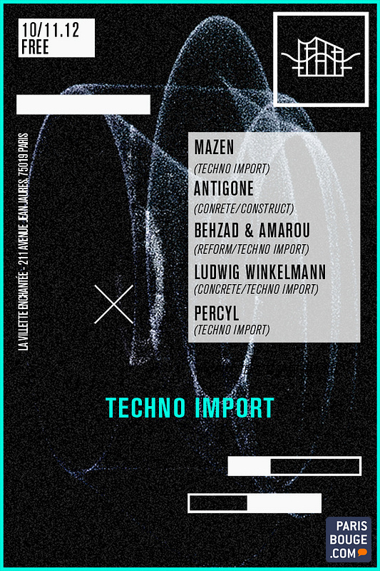 Techno Import Night - Villette Enchantée - 10 novembre 2012