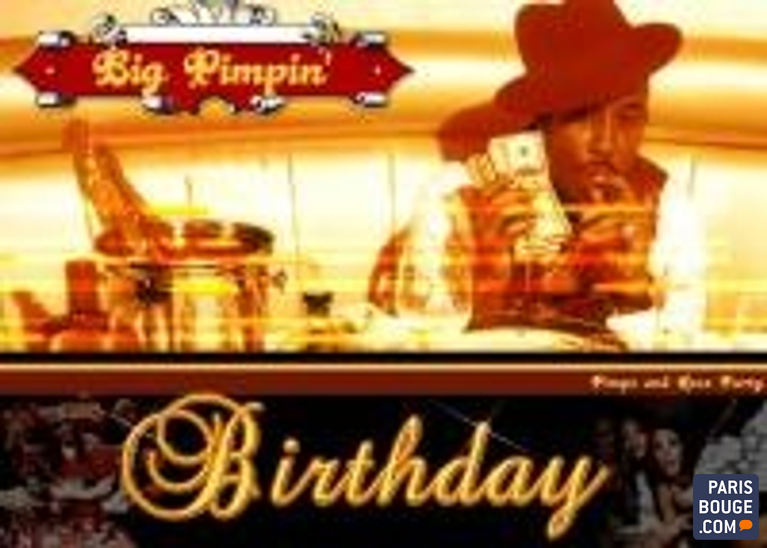 Happy Birthday Big Pimpin - Gibus - 18 août 2006