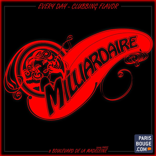 Le Milliardaire Paris Club Paris