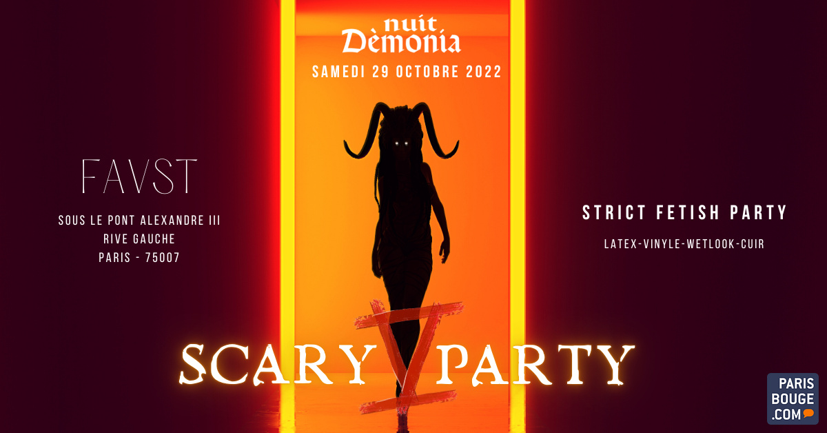 La Nuit Dèmonia est de retour avec la 5ème édition de la Scary Party ! - Le Faust - 29 octobre 2022