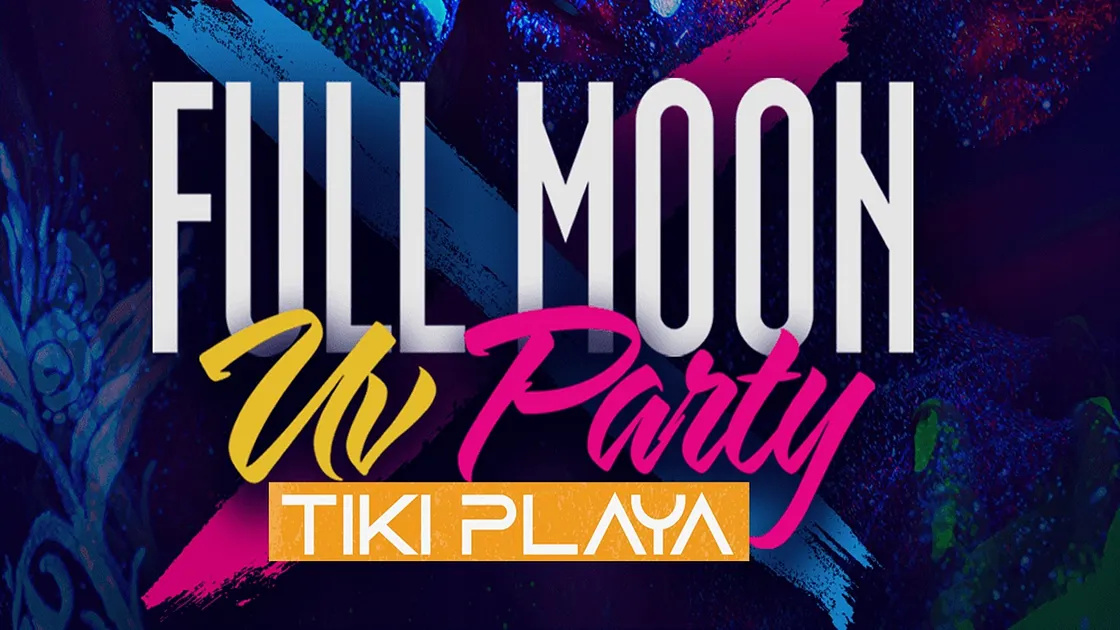FULL MOON PARTY - Tiki Playa - 14 mars 2026