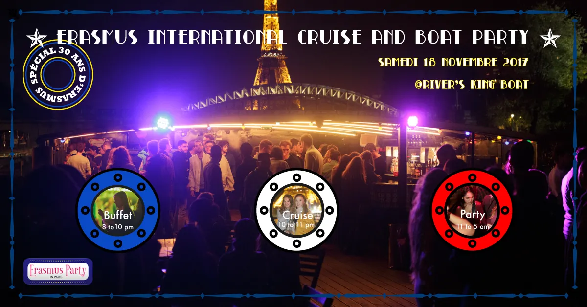 International Erasmus Cruise & Boat Party in Paris - Le River's King ...