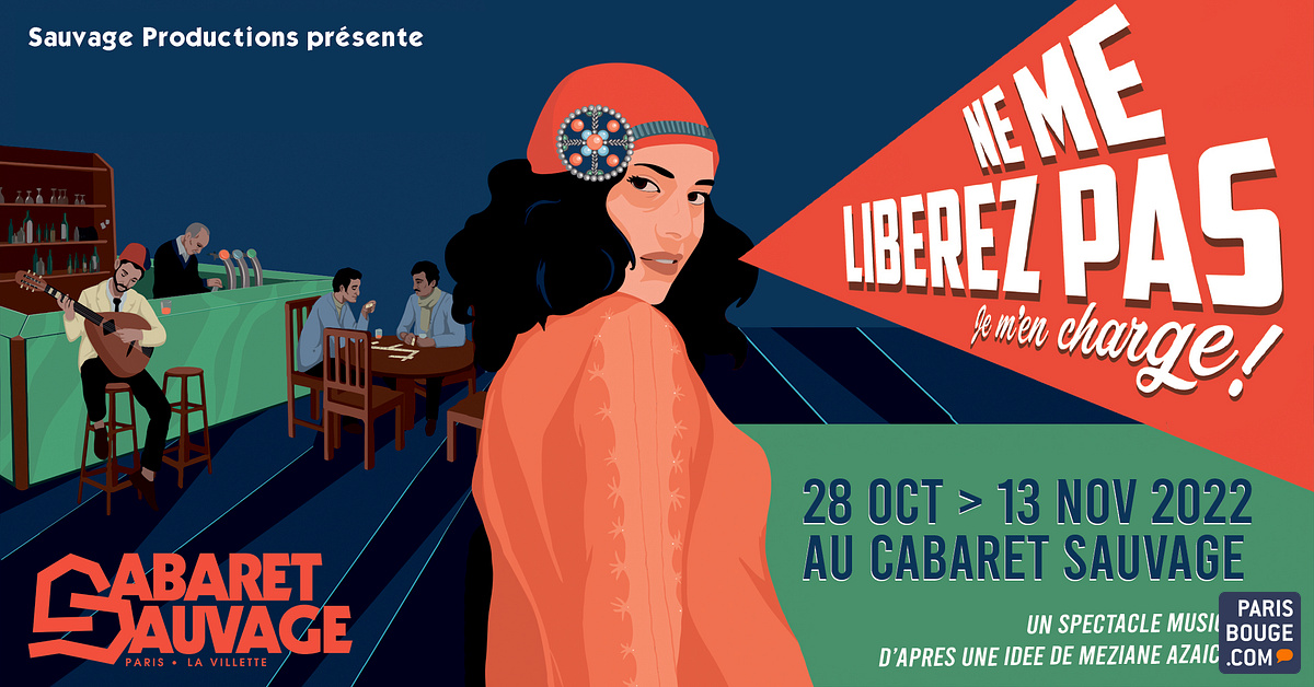 Ne me libérez pas, je m'en charge ! - Cabaret Sauvage - du 28 octobre ...