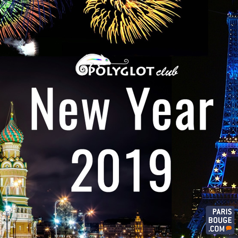 Réveillon Polyglot Club 2019 - Le Next - 31 décembre 2018