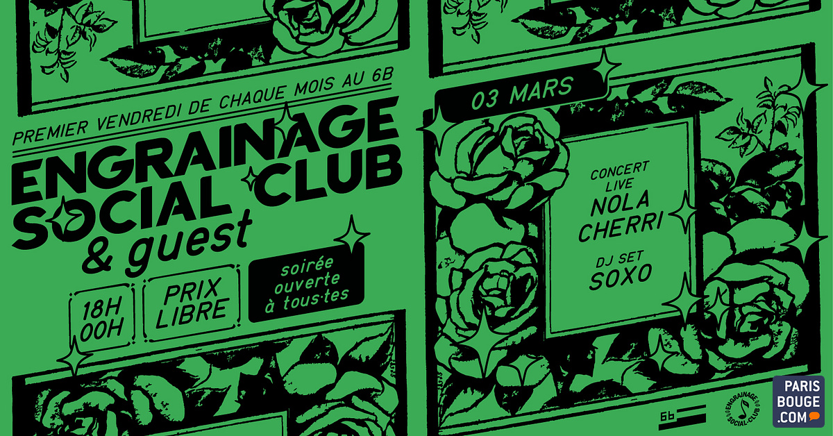 Engrainage Social Club & Guest #3 - Le 6b - 4 mars 2023