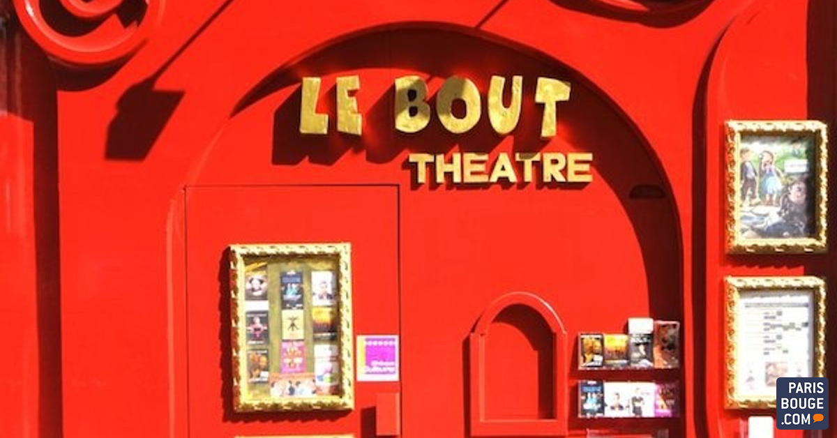 Théâtre Le Bout Théâtre Paris
