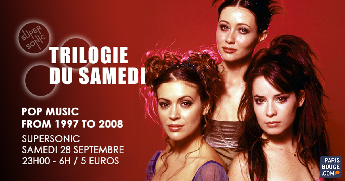 Trilogie du Samedi #19 // Nuit 90s 2000s du Supersonic - Le Supersonic ...