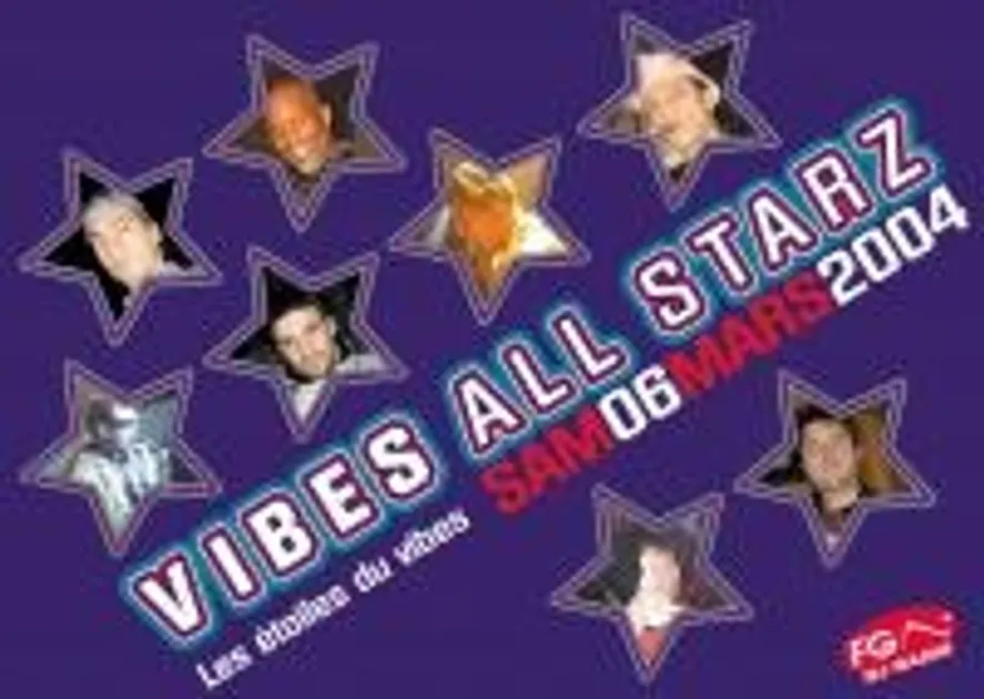 Vibe All Starz Les Etoiles Du Vibe - Gibus - 6 mars 2004