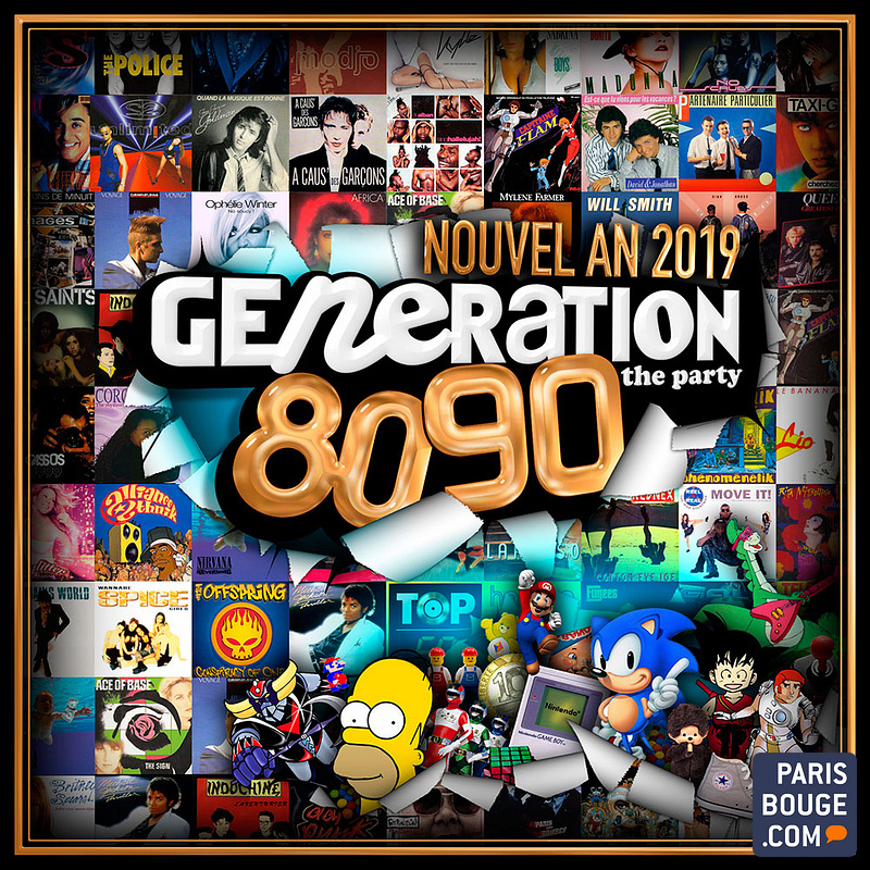 Génération 80-90 - Réveillon 2019 - Le Globo - 31 décembre 2018