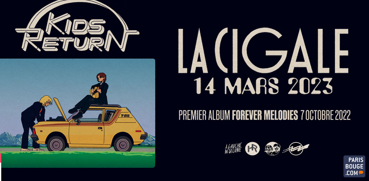 Kids Return • Mardi 14 Mars 2023 - La Cigale - 14 mars 2023