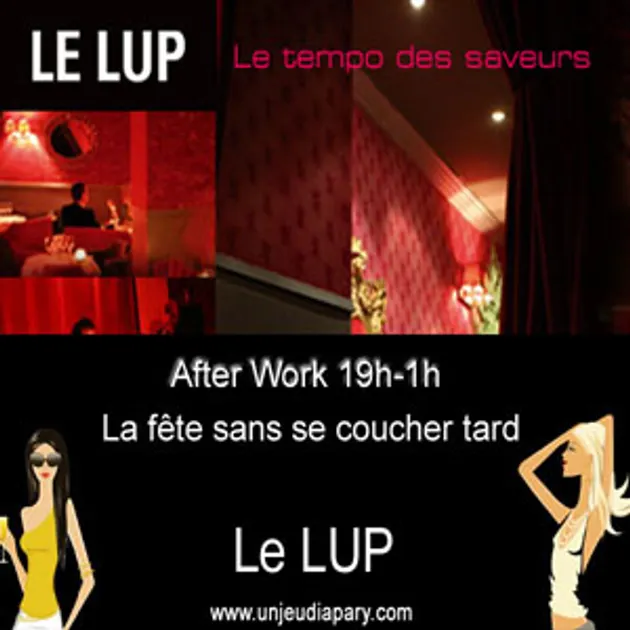After Work @ Le Lup - Lup - 22 octobre 2009