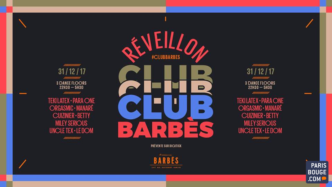 Club Barbès par Brasserie Barbès - Brasserie Barbès - 31 décembre 2017