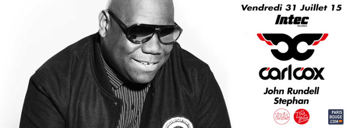 INTEC LABEL NIGHT : CARL COX, JON RUNDELL & STEPHAN - Zig Zag Club - 31 ...