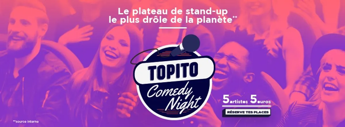 Topito Comedy Night - Le Sentier des Halles - du 16 janvier 2019 au 27 ...