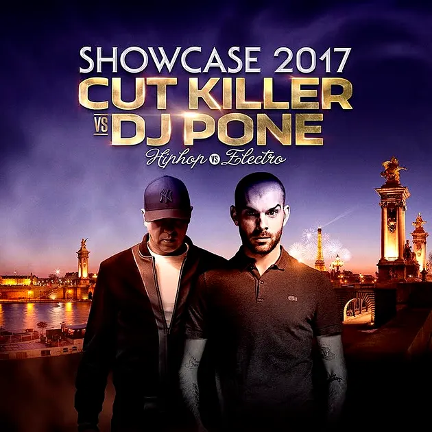 Showcase NYE 2017 : Cut Killer vs Dj Pone - Le Showcase - 31 décembre 2016